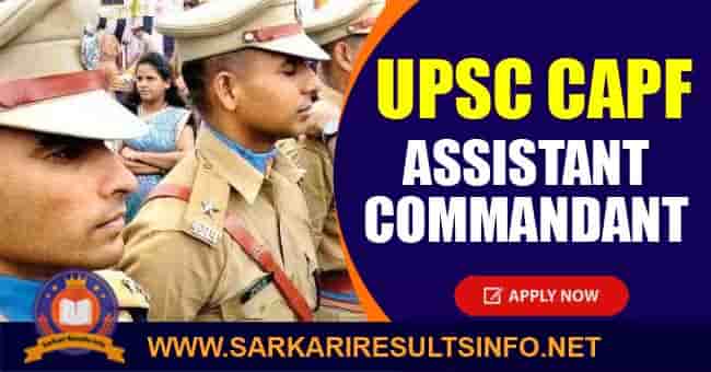 UPSC CAPF Assistant Commandant AC DAF Online Form 2021
