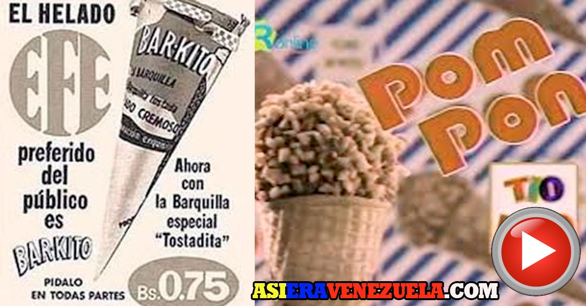 Así era Venezuela: La historia de los Helados en la Venezuela del pasado