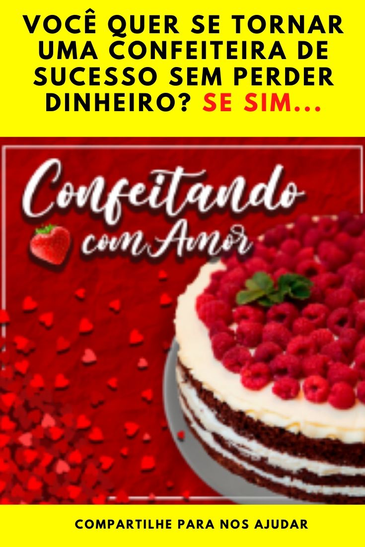 → Curso Confeitando com Amor Online [Aprenda a arte da confeitaria ...