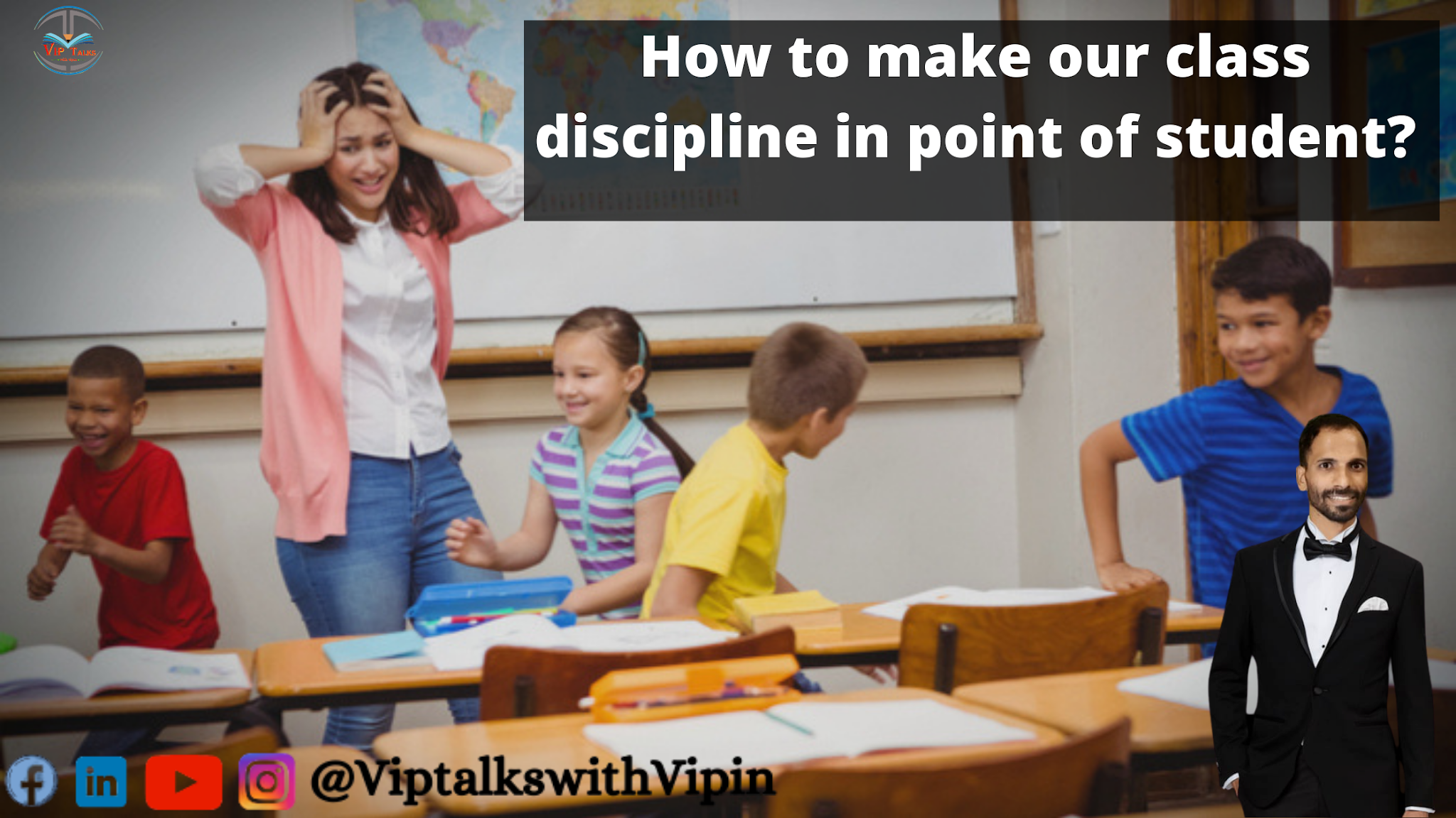 How to make our class discipline in point of student?
