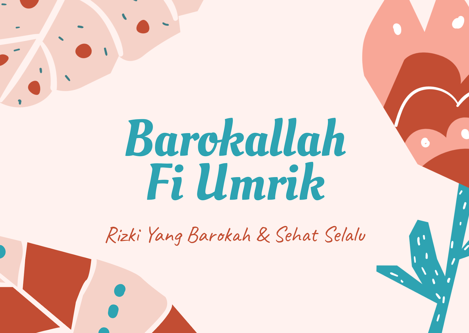 Tulisan Dan Arti Barakallah Fii Umrik Untuk Ucapan Ulang Tahun Islami ... Tulisan Dan Arti Barakallah Fii Umrik Untuk Ucapan Ulang Tahun Islami ...