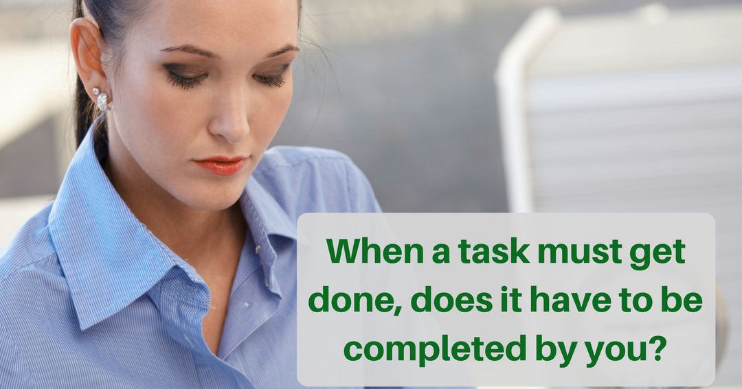 Tips To Organize For Success: Delegate and Automate to Get More Done