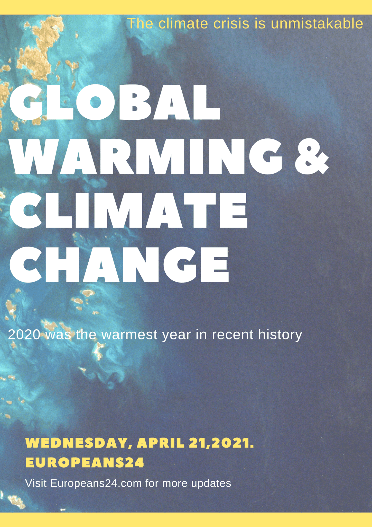 Global warming is at alarming rate even in 2021