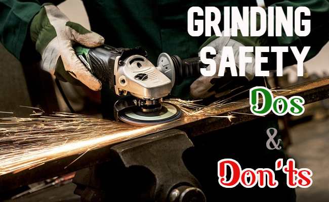 Grinding Safety Dos and Don’ts - EHS - HSE and Fire protection | safety ...