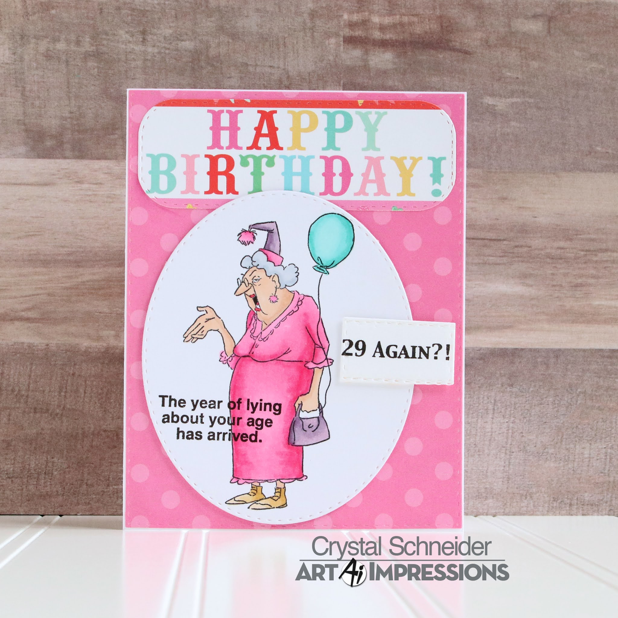 Art Impressions Blog Happy Birthday Old Lady Cards By Crystal Art Impressions Blog Happy Birthday Old Lady Cards By Crystal