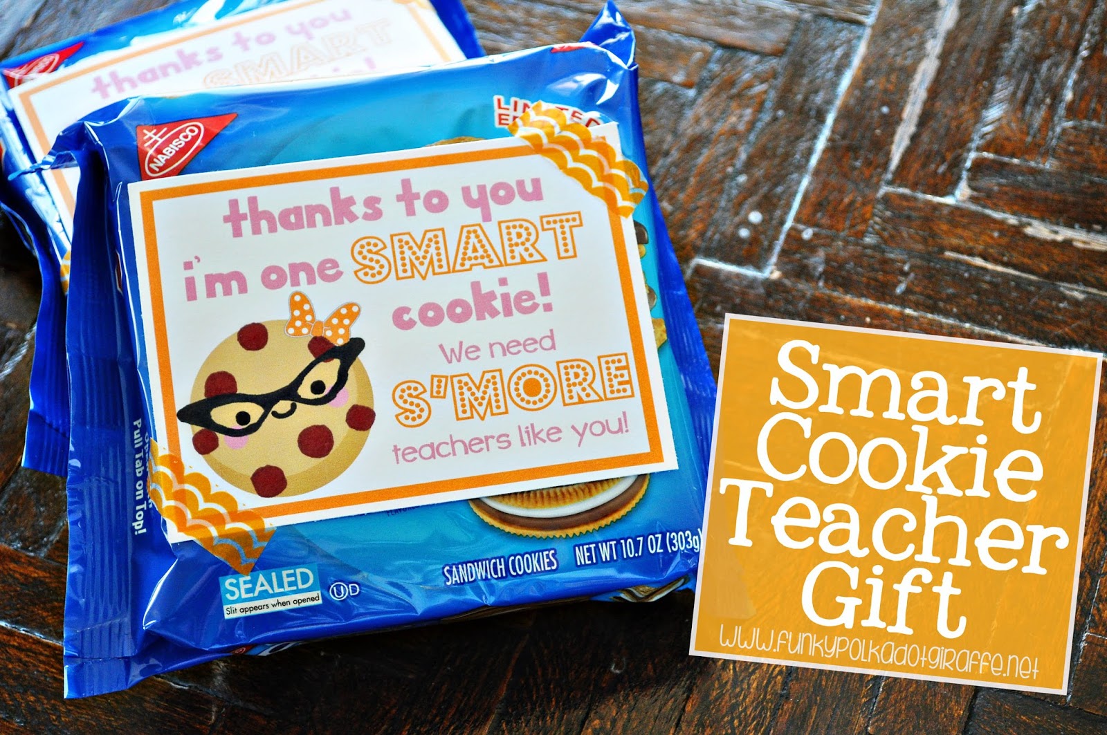 Funky Polkadot Giraffe: One Smart Cookie End of Year Teacher Gift