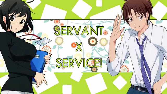 [Review Anime] Servant x Service - Anime Lovers