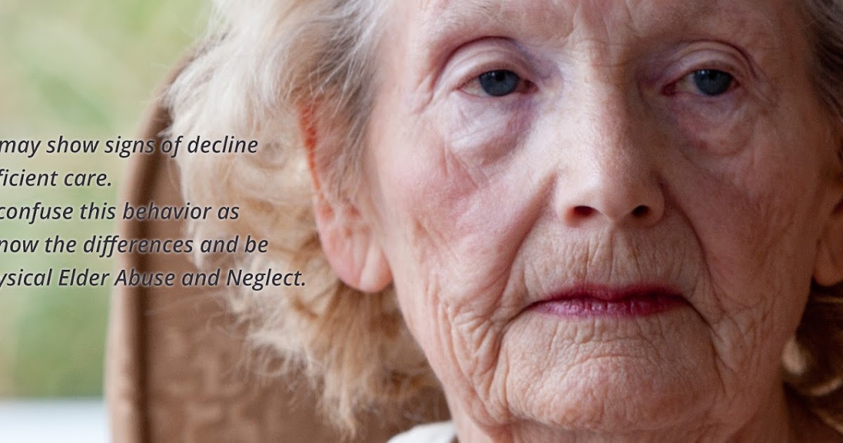 Elderly Abuse: Recognizing, Reporting, and Getting Help