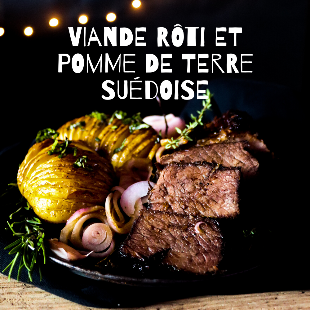 VIANDE RÔTI AU FOUR ACCOMPAGNÉ DE POMME DE TERRE SUÉDOISE - S I M P L Y ...