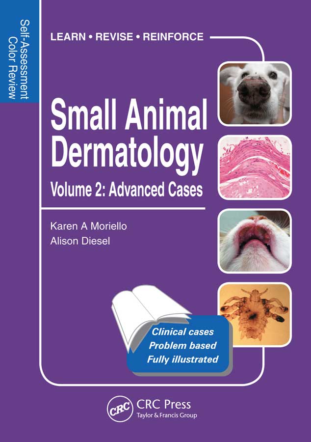 Small Animal Dermatology, Volume 2, Advanced Cases, Self-Assessment ...