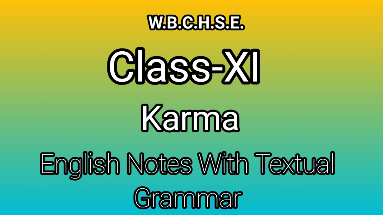 Karma By Khuswant Singh Questions Answers WBCHSE karma-by-khuswant-singh-questions-answers-wbchse