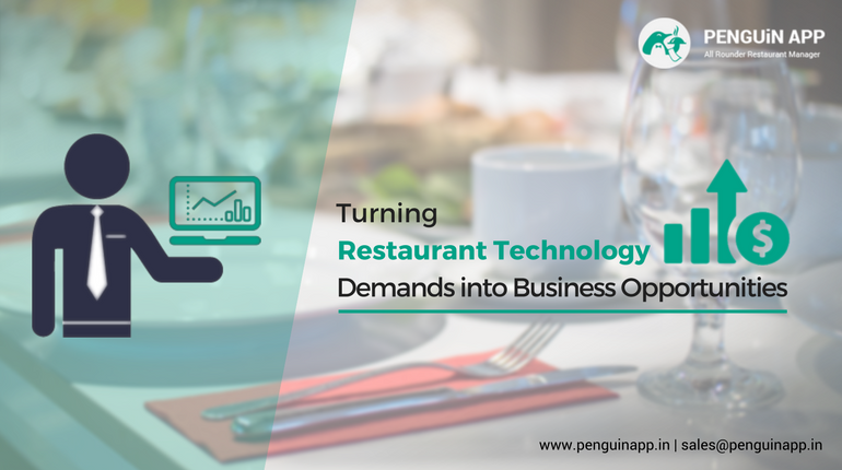 Turning Restaurant Technology Demands into Business Opportunities ...