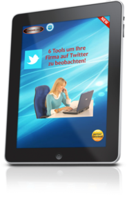 Infos zu Marketingthemen: 6 Tools um Ihre Firma auf Twitter zu beobachen