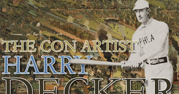The Con Artist Harry Decker — Toronto's First Star Baseball Catcher