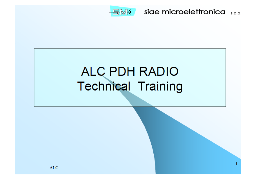 MW Transmission Materials/References: SIAE ALC PDH Radio - Technical ...