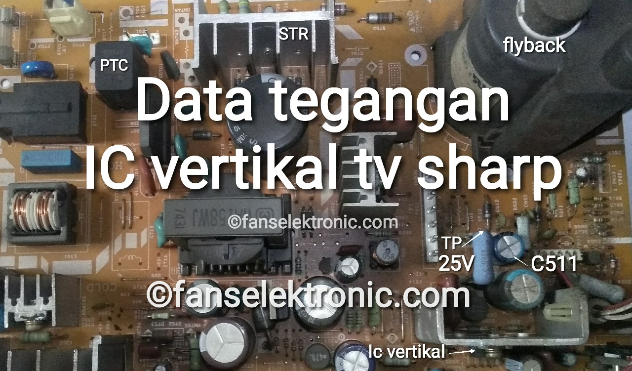 Data Standar Tegangan IC Vertikal TV Sharp Dan Kerusakan