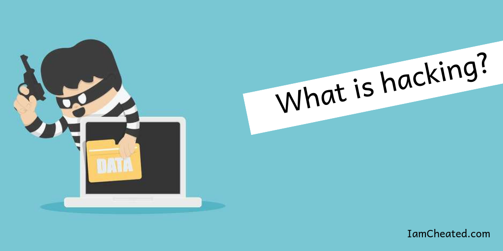 What is Hacking?