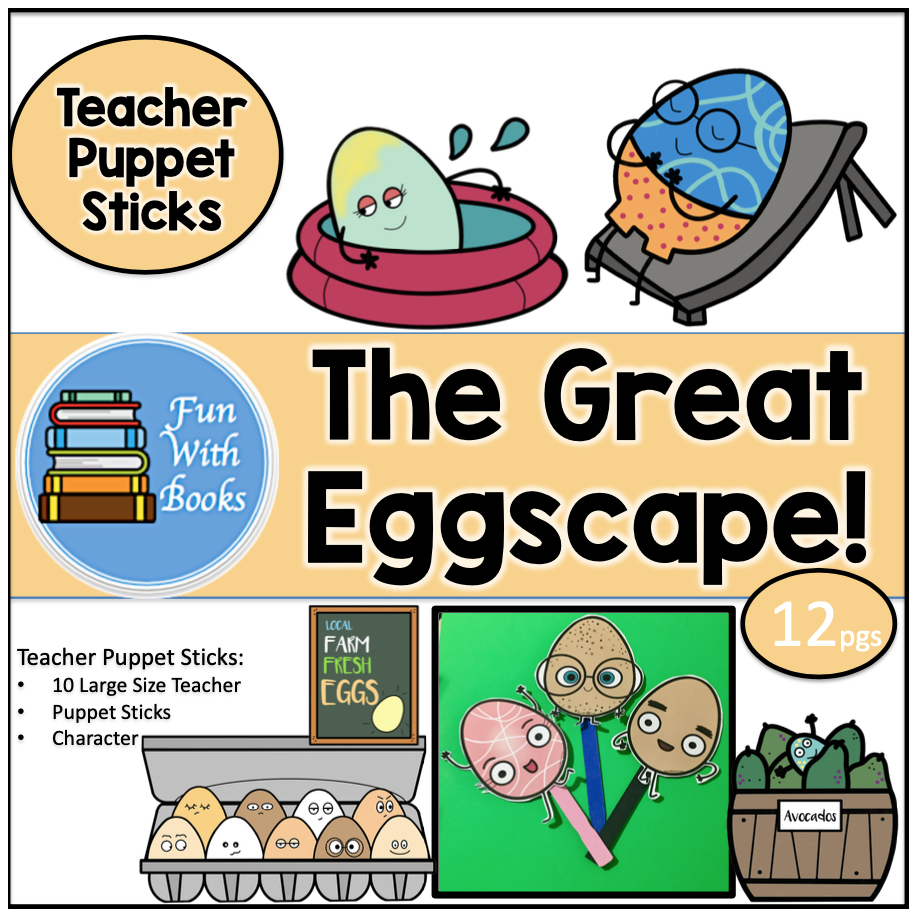 THE GREAT EGGSCAPE! TEACHER PUPPET STICKS ~ Book Units by Lynn