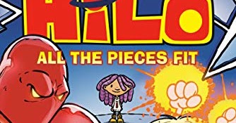 KISS THE BOOK: Hilo: All the Pieces Fit by Judd Winick - ADVISABLE