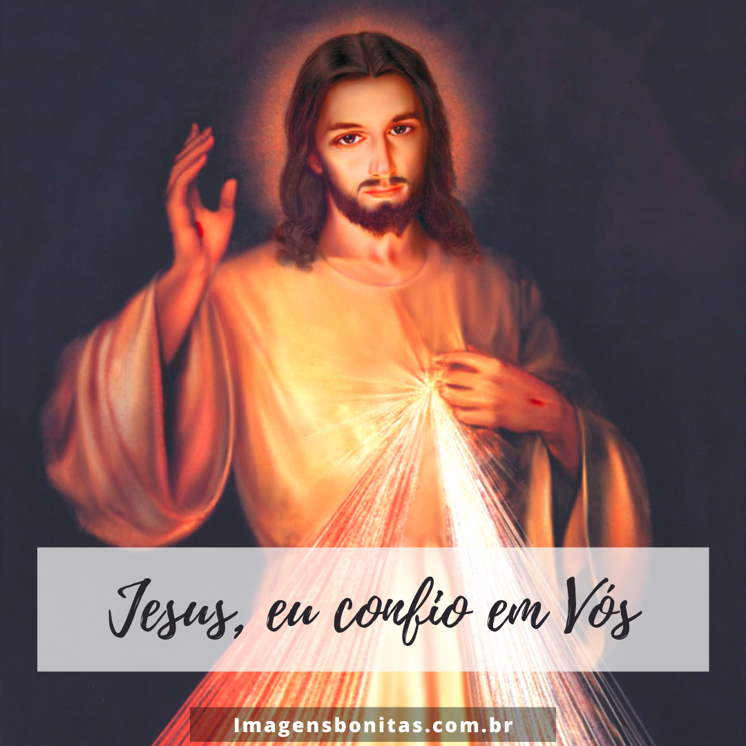 Jesus, eu confio em Vós