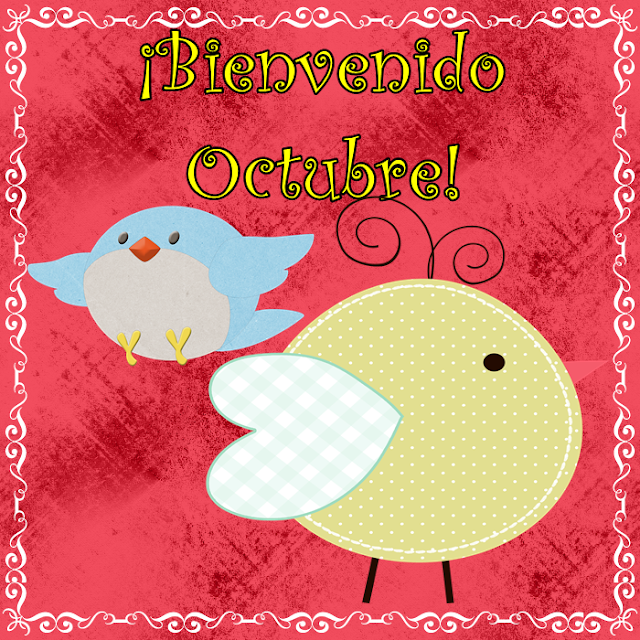 ® Gifs y Fondos Paz enla Tormenta ®: IMÁGENES DE BIENVENIDO OCTUBRE