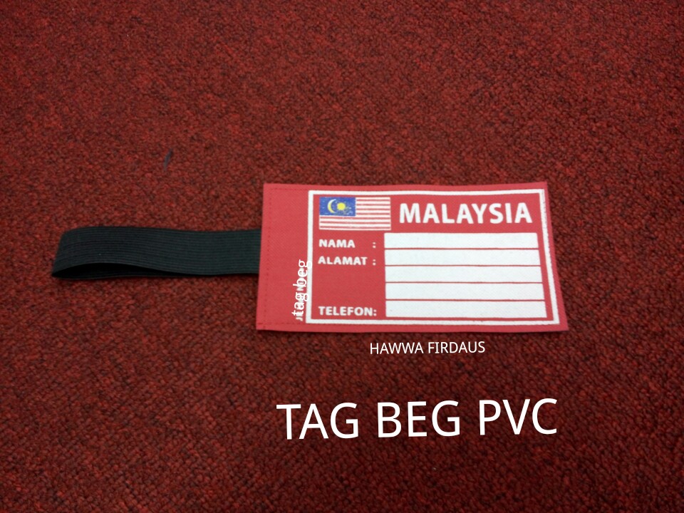 KELENGKAPAN HAJI DAN UMRAH: TAG BEG