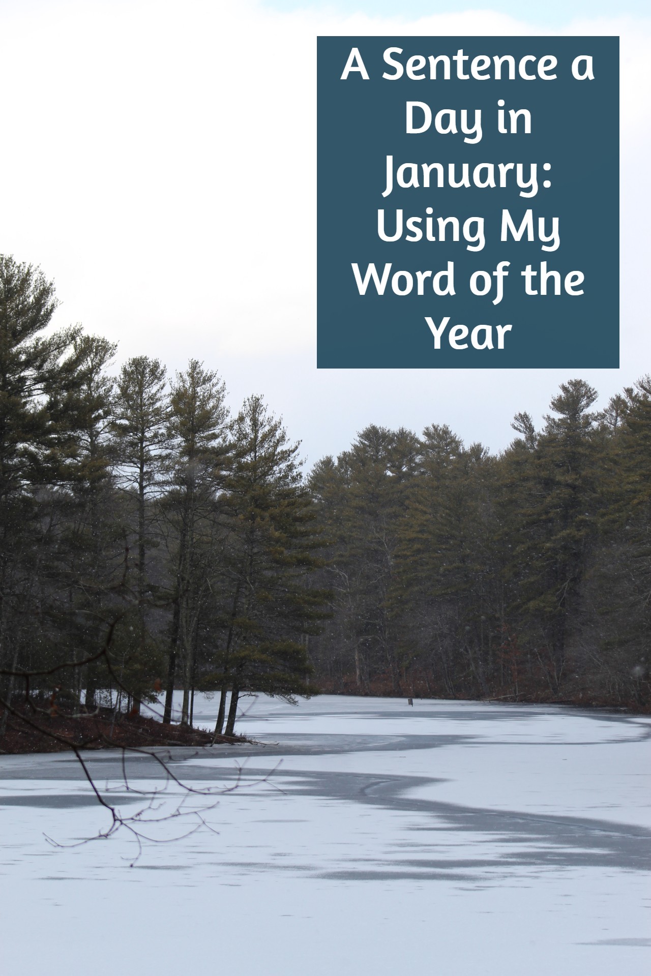 Applying My Word of the Year in January