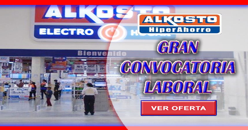 ALMACENES ALKOSTO Abre Oferta Laboral a Nivel Nacional