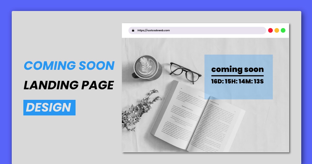 Coming Soon Website Landing Page Design | HTML And CSS | RUSTCODE