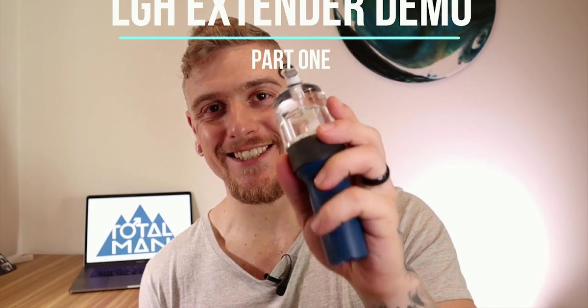 FREE PE TUTORIAL VIDEOS: VIDEO: LGH Extender Demo By Total Man