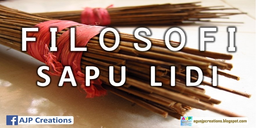 Filosofi Sapu Lidi | AJP Creations