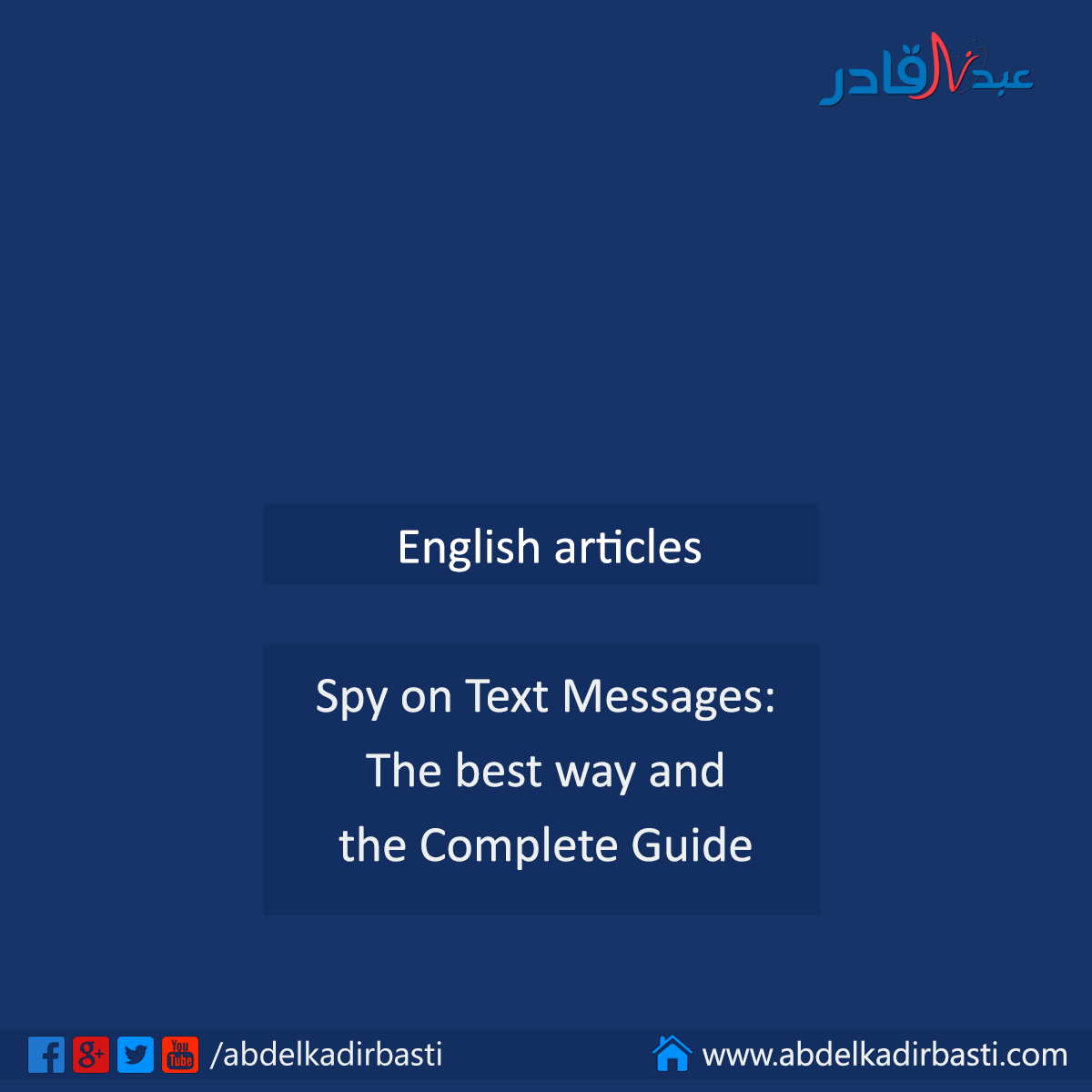 How to Spy on Text Messages: The best way and the Complete Guide - عبد ...