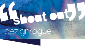 dezignrogue | blog: “Shout Out” Series: Ross Moody