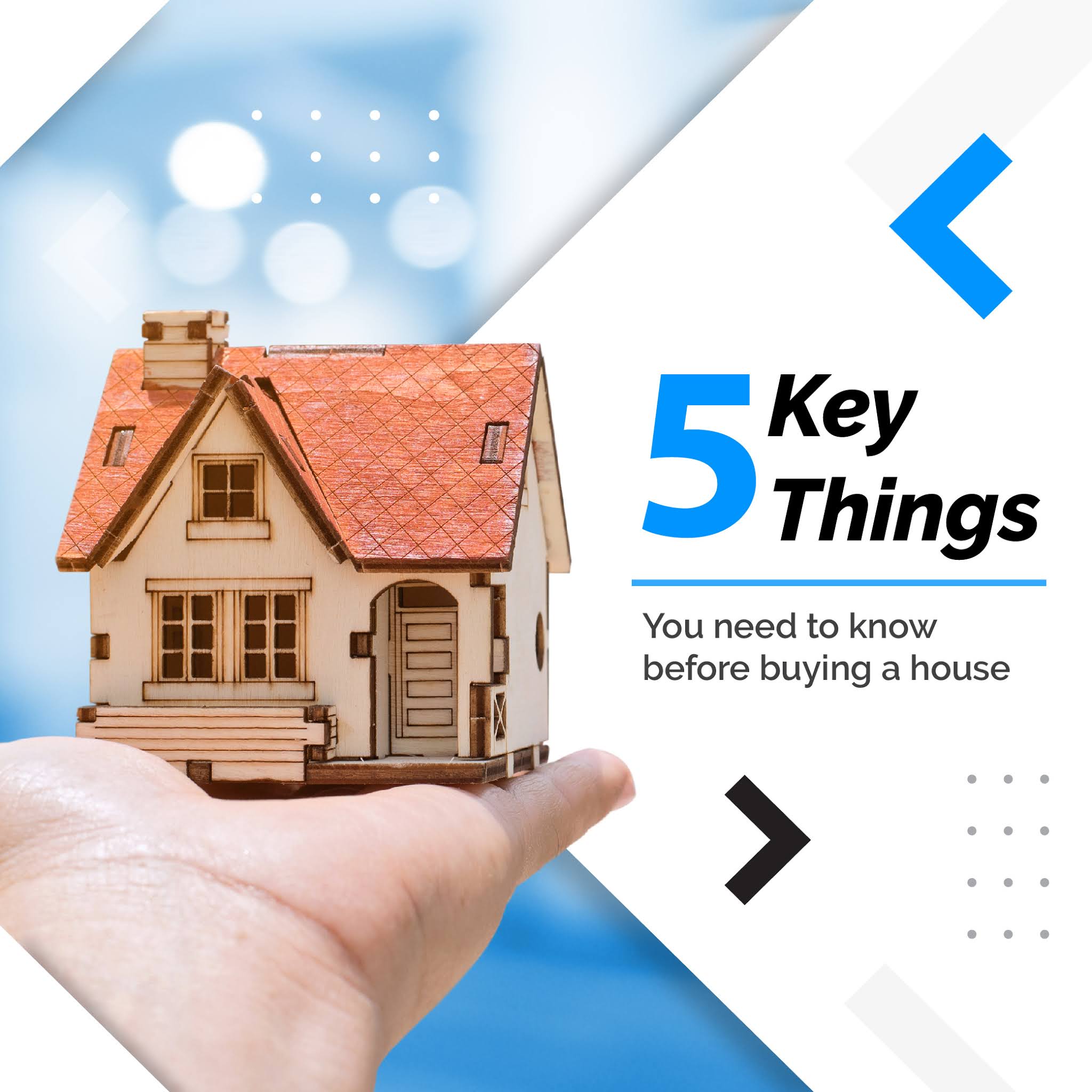 5 Key Things You Need To Know Before Buying A House