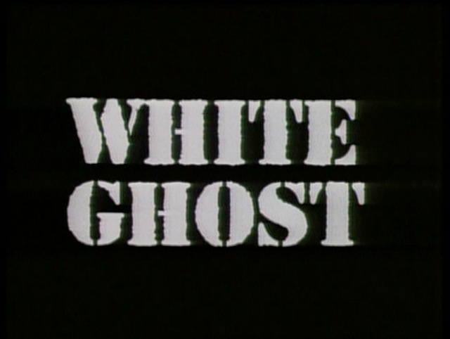 Shameless Pile of Stuff: Movie Review: White Ghost