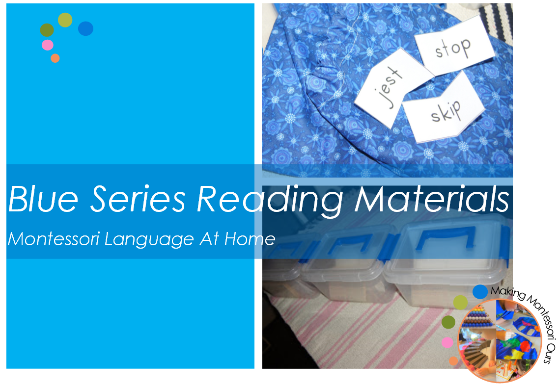 Blue Series Reading Materials, Montessori Language At Home - "Making ...