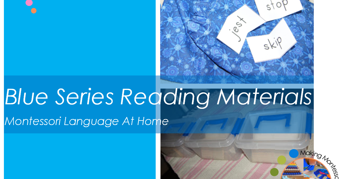 "Making Montessori Ours": Blue Series Reading Materials, Montessori ...