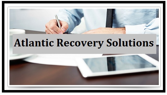 The flexible approach of Atlantic Recovery Solutions help Resolve any ...