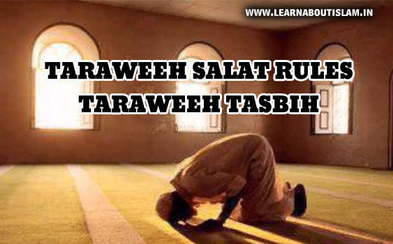 Rules of Taraweeh Salat and Taraweeh Dua - learn about islam