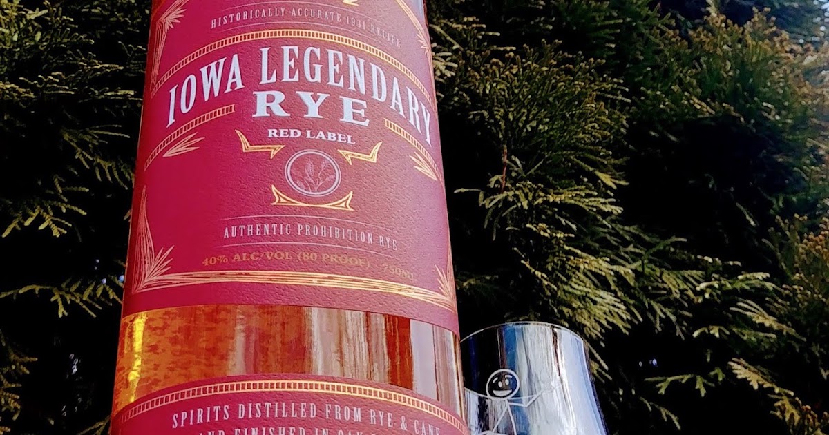 Iowa Legendary Rye Red Label Review