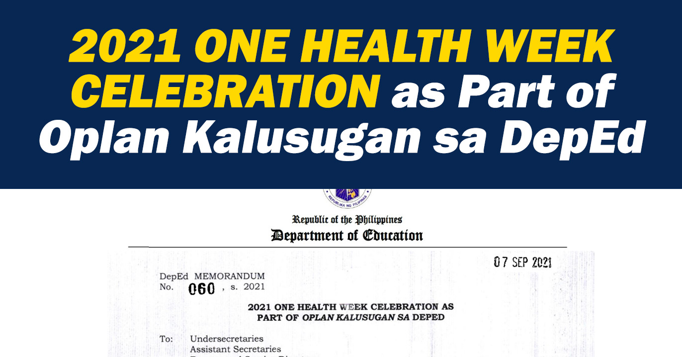2021 One Health Week Celebration as Part of Oplan Kalusugan sa DepEd ...