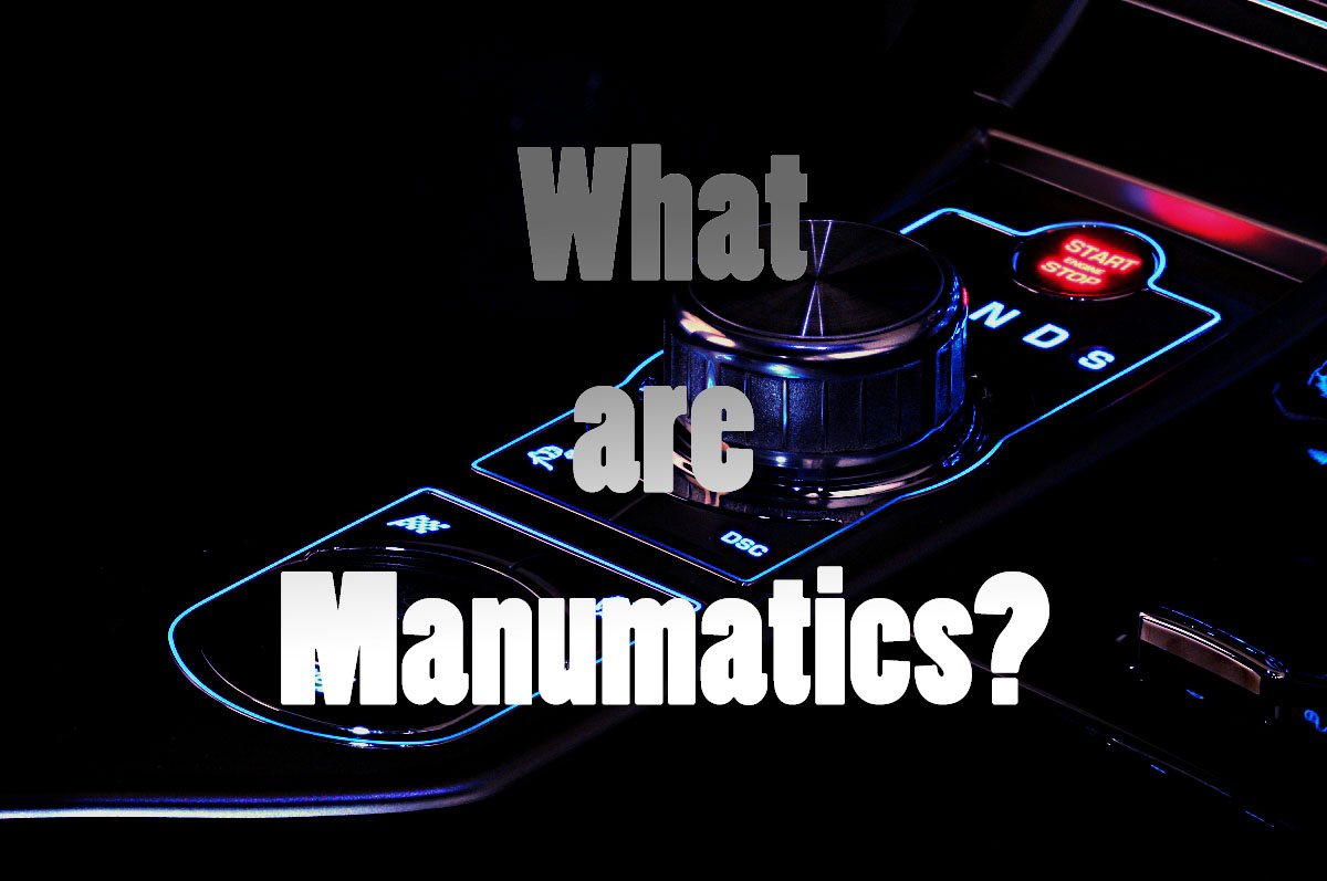 The Official OTO: What is Manumatic Transmission?