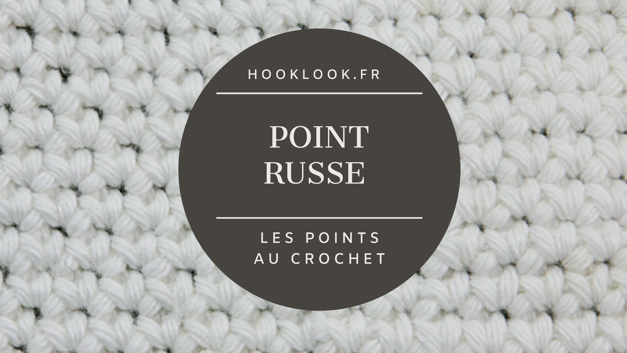 Le Point Russe - HOOKLOOK. Méli-mélo d'idées en laine et au crochet.