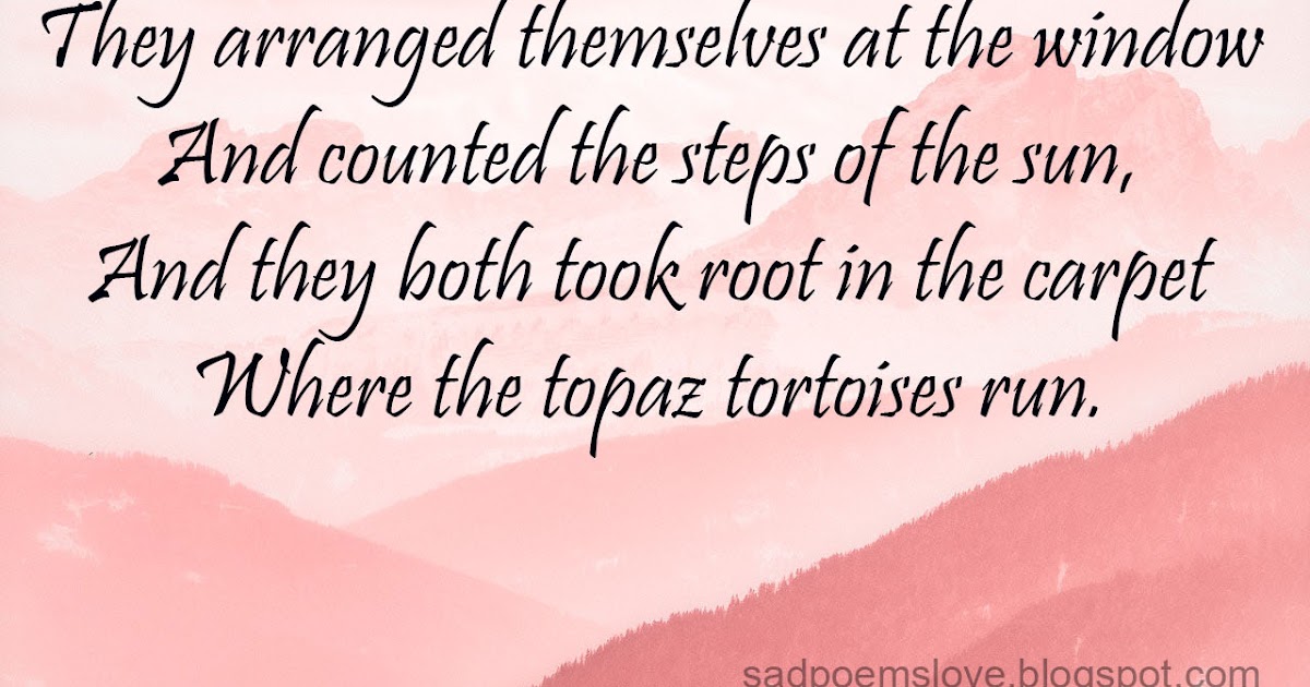 Best Examples of Hyperbole Poems | Hyperbole Poetry ~ Sad Poems about ...