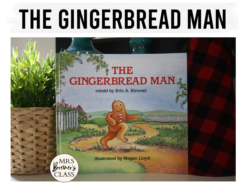 The Gingerbread Man Activities | Book Study, Class Book, and Craftivity ...
