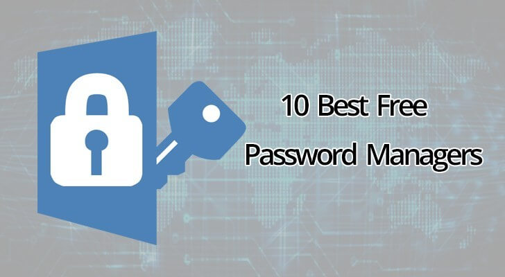 10 Best Free Password Manager Apps for 2021 ((Updated)