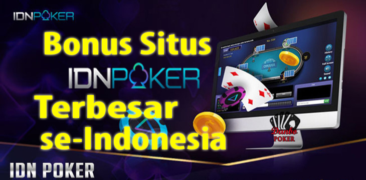 Situs Agen IDN Poker Online Terpercaya Terbaik Terbaru 2019
