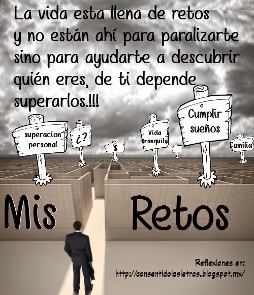 la vida es sencilla: La vida esta llena de retos