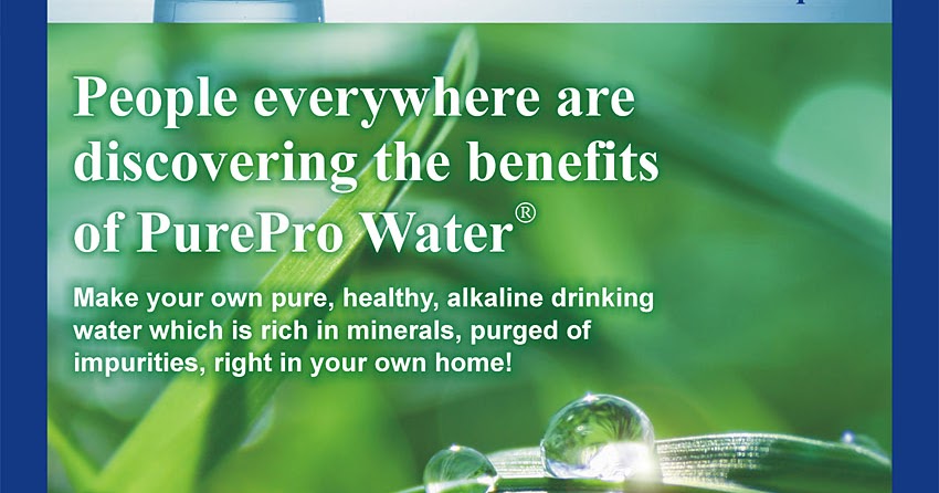 Discovering the Benefits of PurePro Water - Pure-Pro Water Corporation