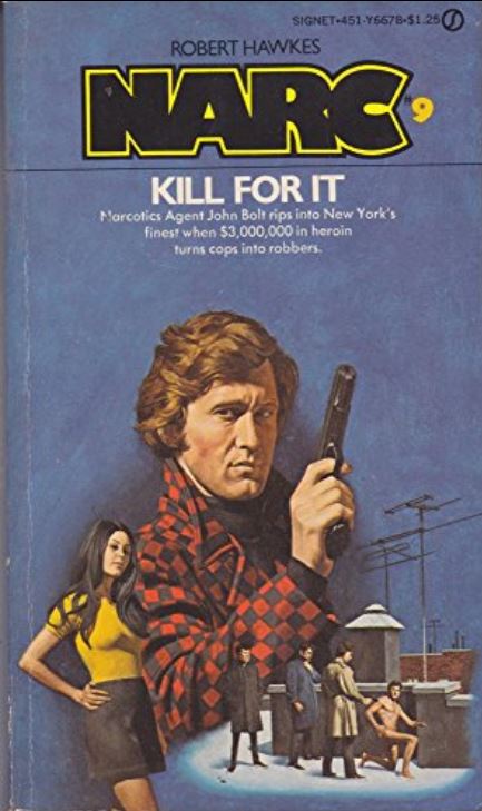 Glorious Trash: Narc #9: Kill For It